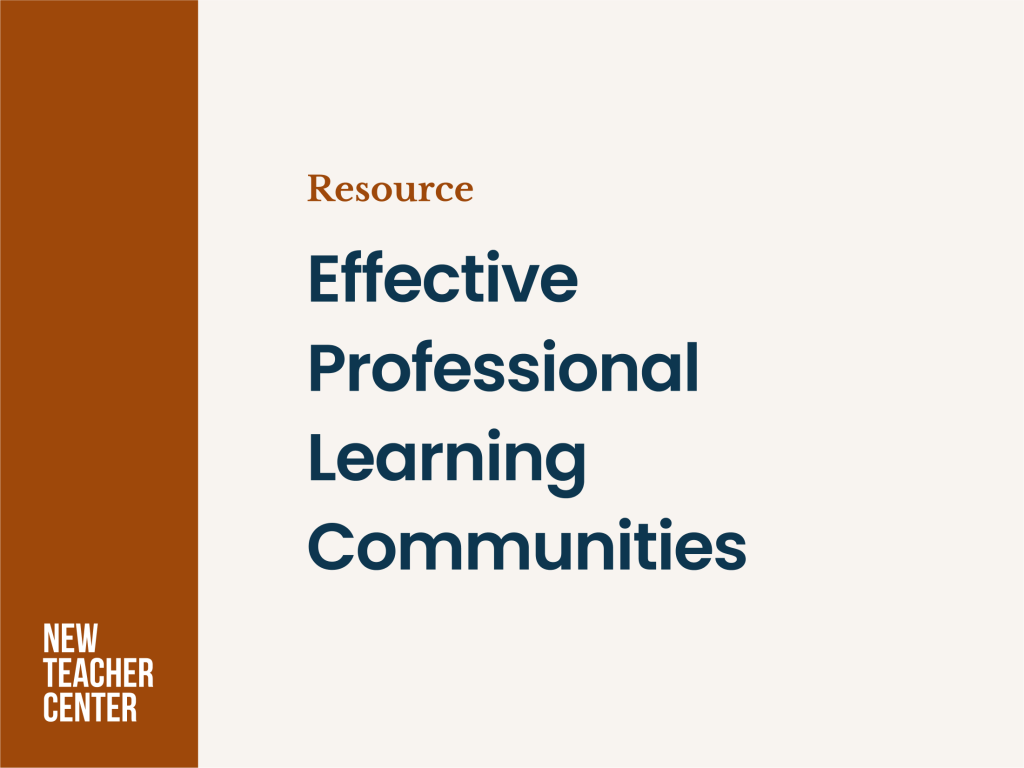 Effective Professional Learning Communities Resources New Teacher
