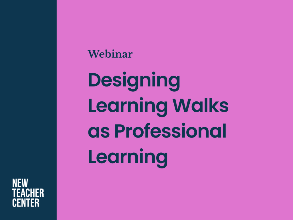 Designing Learning Walks as Professional Learning | Resources | New ...